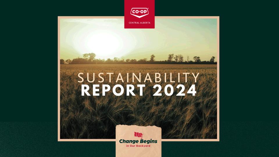 2024 Sustainability Report | Central Alberta Co-op